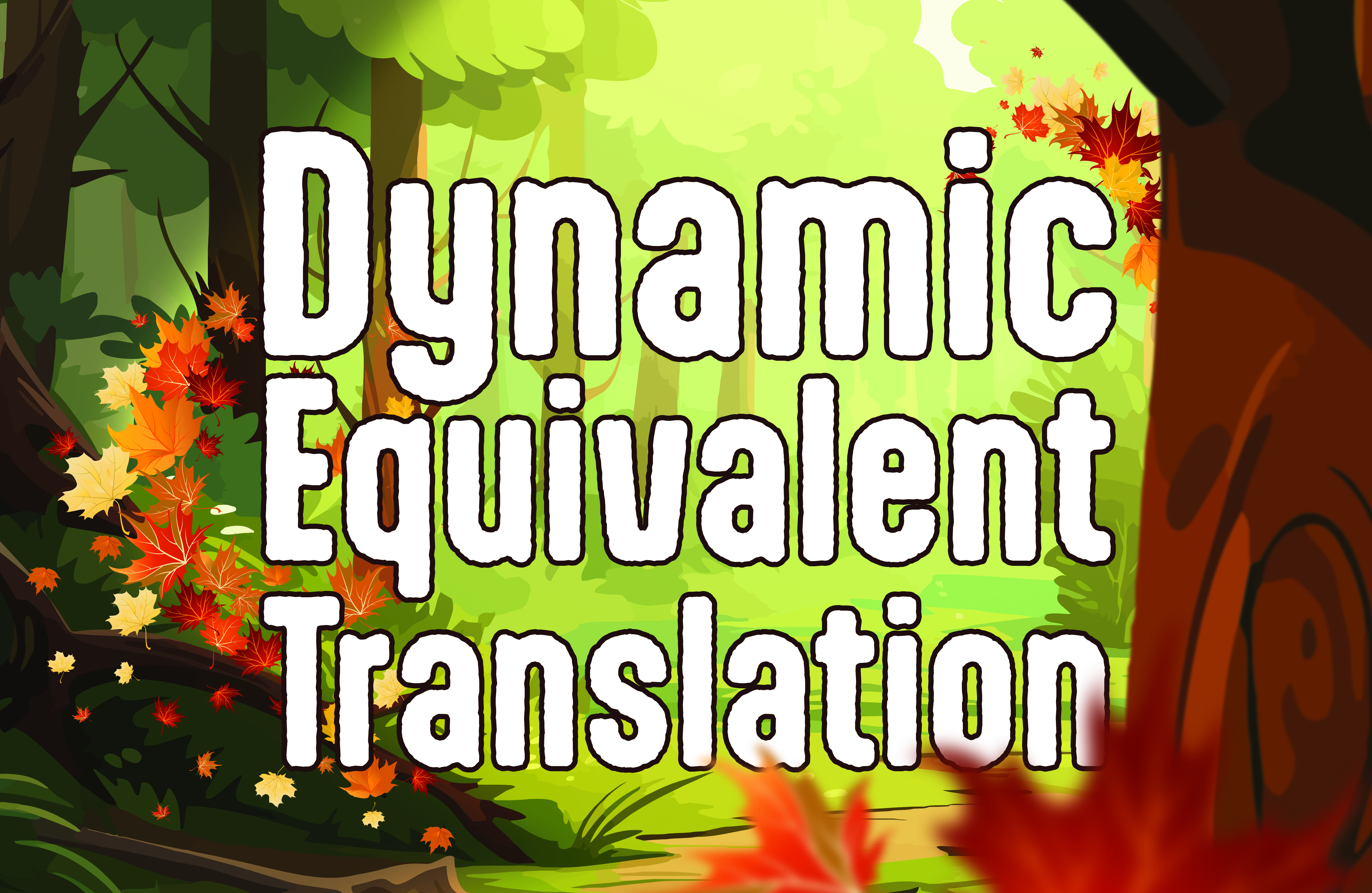 Dynamic equivalence in translation