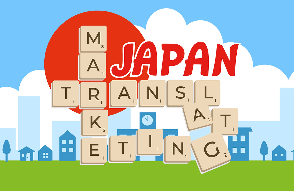 Why is effective translation essential for marketing in Japan?